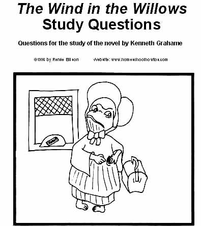 Wind in the Willows Study Questions — Homeschool Literature Unit Study ...